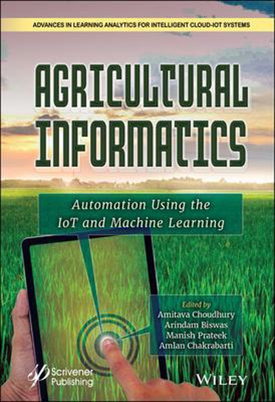 Agricultural Informatics – Automation Using IoT and Machine Learning, A ...