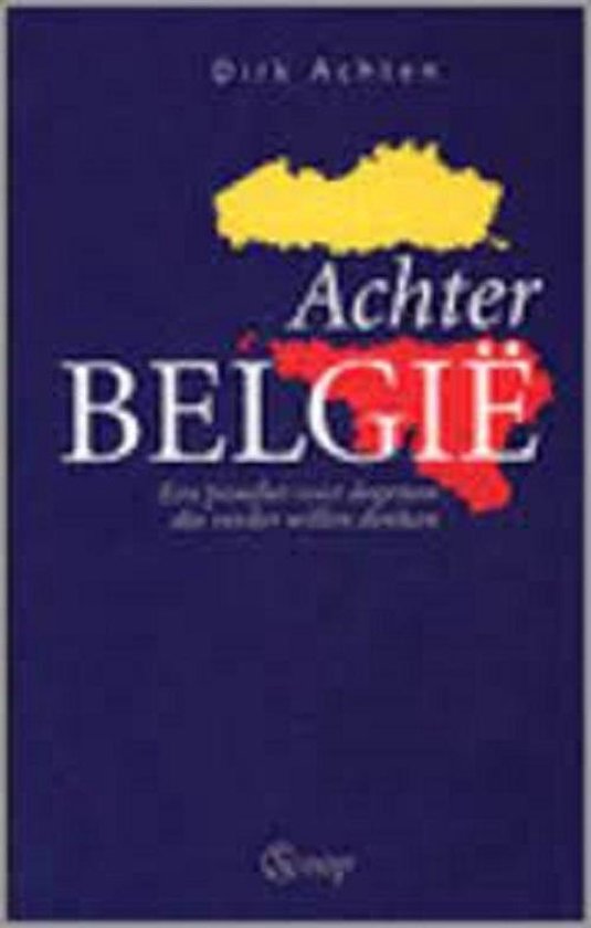 Achter Belgie, Dirk Achten | 9789053121368 | Boeken | bol
