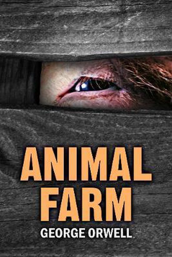Animal Farm: Special Illustrated Edition, George Orwell | 9780956136152 ...