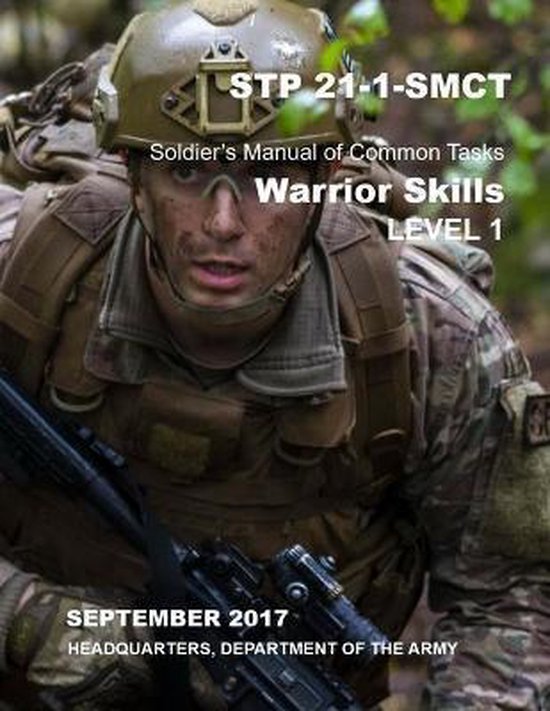 STP 21-1-SMCT Soldier's Manual of Common Tasks, Headquarters Department ...