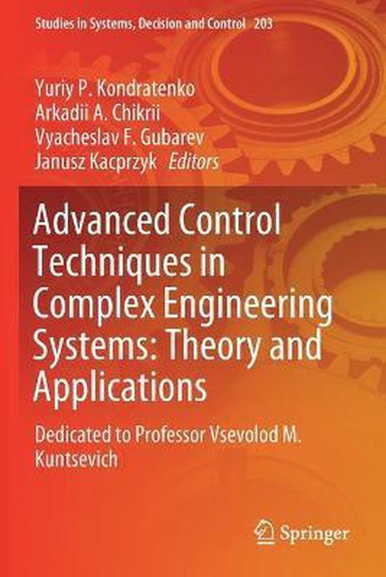 Advanced Control Techniques in Complex Engineering Systems Theory and ...