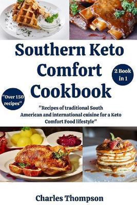 Southern Keto Comfort Cookbook, Charles Thompson | 9798647294357 ...