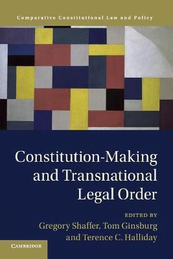 Comparative Constitutional Law and Policy- Constitution-Making and ...