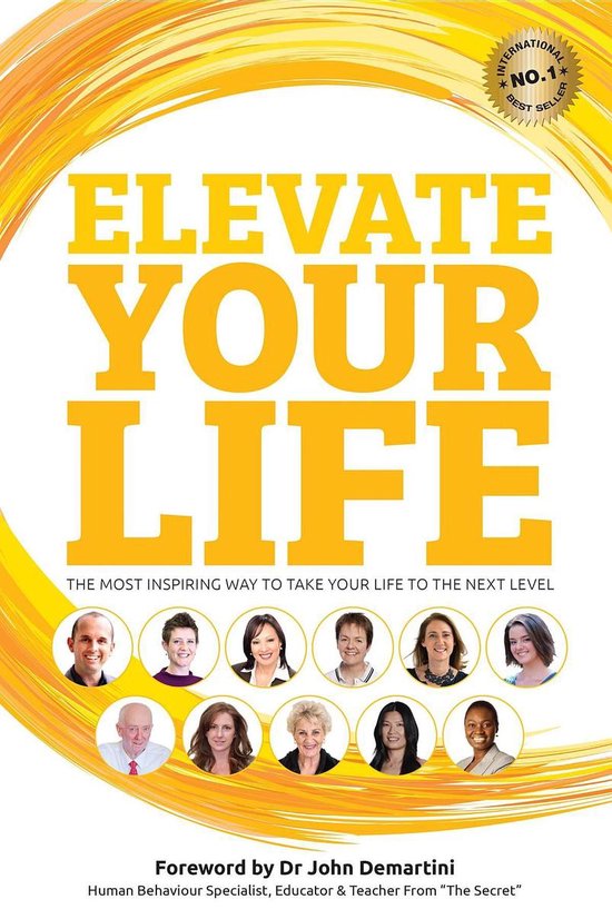 Elevate Your Life (ebook), Benjamin J Harvey | 9781925471113 | Boeken | bol