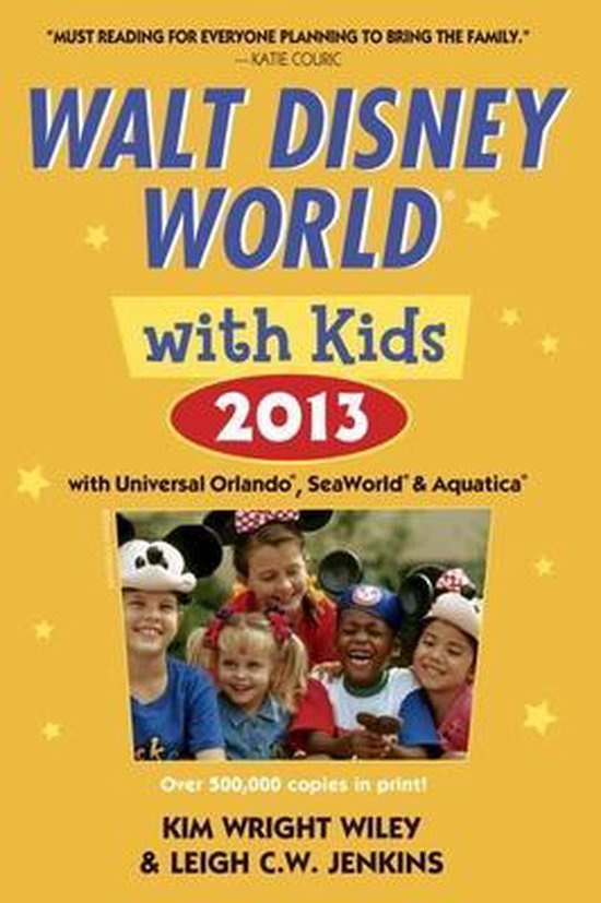 Fodor's Walt Disney World with Kids 2013, Kim Wright Wiley ...