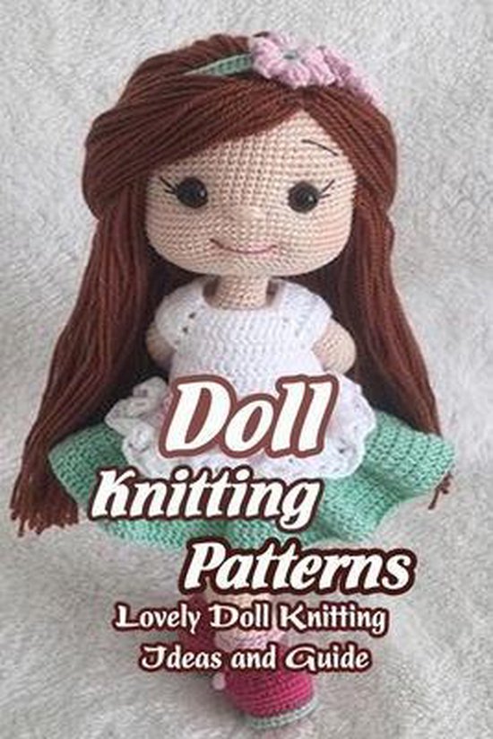 Doll Knitting Patterns, Shawnna Tyree | 9798739003676 | Boeken | bol.com