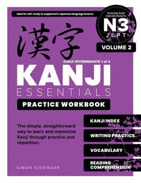 Kanji Intermediate 1- Kanji Essentials Practice Workbook, Simon ...