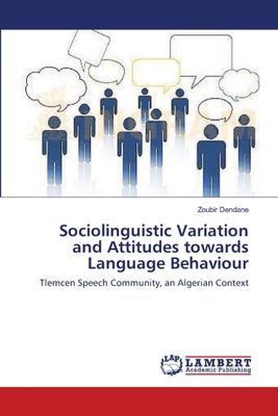 Sociolinguistic Variation and Attitudes towards Language Behaviour ...