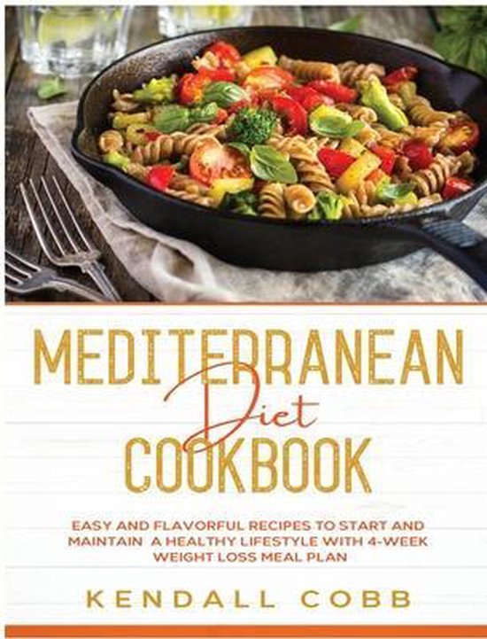 Mediterranean Diet Cookbook, Kendall Cobb | 9781801789752 | Boeken ...