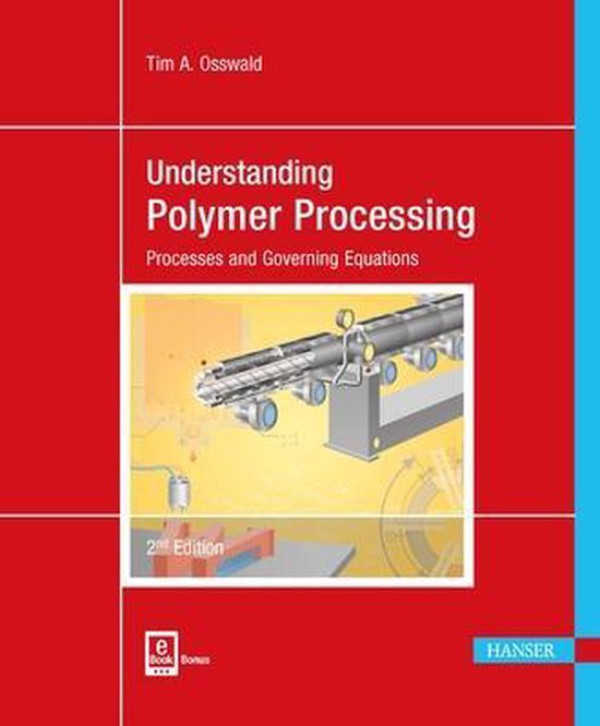 Understanding Polymer Processing | 9781569906477 | Tim A. Osswald ...