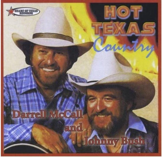 Darrell McCall & Johnny Bush - Hot Texas Country (CD), Darrell McCall ...