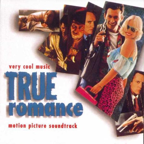 True Romance [Motion Picture Soundtrack], Original Motion Picture ...