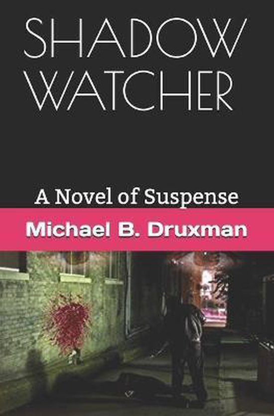 Shadow Watcher, Michael B Druxman | 9798665012544 | Boeken | bol