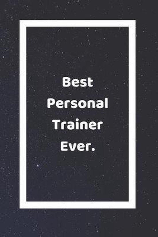Best Personal Trainer Ever, Sjg Publishing | 9781671298644 | Boeken ...