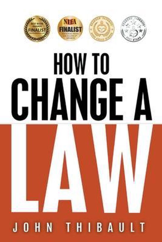 how-to-change-a-law-john-thibault-9781393946366-boeken-bol