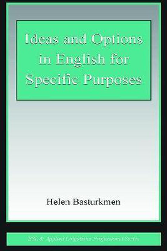 Ideas And Options In English For Specific Purposes 9780805844177 ideas-and-options-in-english-for-specific-purposes-9780805844177