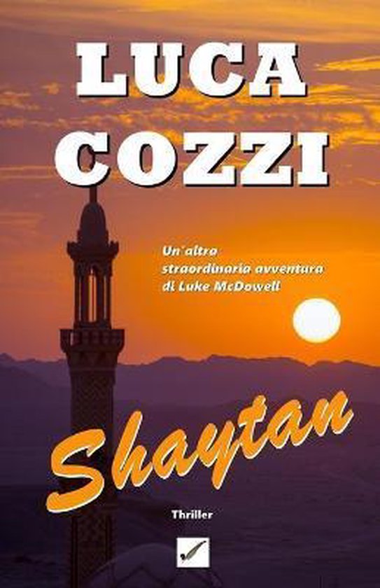SHAYTAN (Thriller), Luca Cozzi | 9781688854932 | Boeken | bol.com