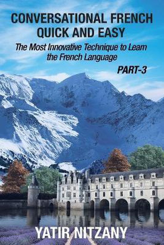 Conversational French Quick and Easy- Conversational French Quick and ...