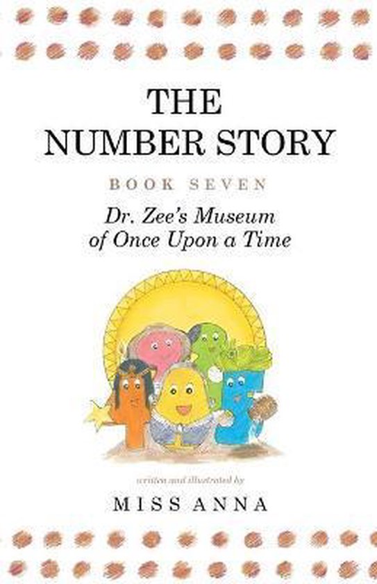 The Number Story 7 and 8, Anna Miss | 9781949320404 | Boeken | bol.com
