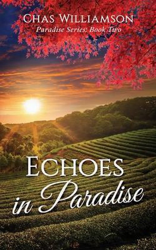 Paradise- Echoes in Paradise, Chas Williamson | 9781646490165 | Boeken ...