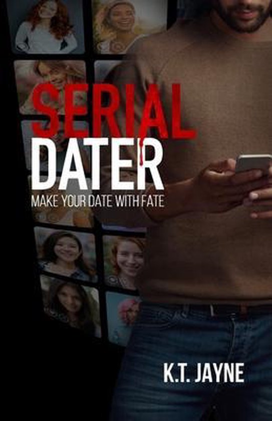 Serial Dater, K T Jayne | 9781675419274 | Boeken | bol.com