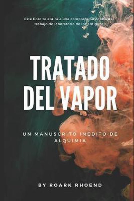 Tratado del Vapor | 9798637285952 | Roark Rhoend | Boeken | bol