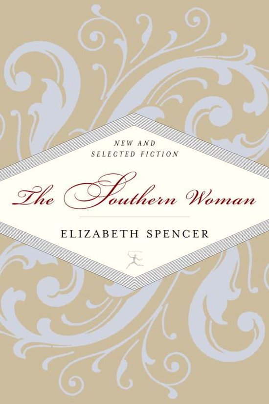 Modern Library Classics - The Southern Woman (ebook), Elizabeth Spencer ...