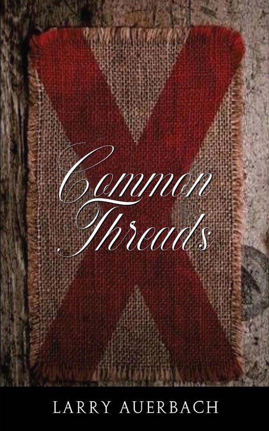 Common Threads (ebook), Larry Auerbach | 9781949574586 | Boeken | bol.com