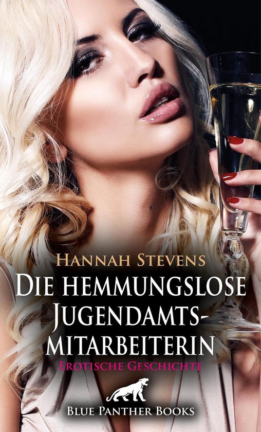 Love Passion And Sex Die Hemmungslose Jugendamtsmitarbeiterin 3272