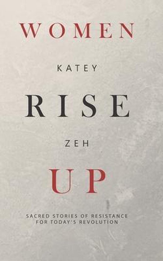 Women Rise Up | 9798705318254 | Katey Zeh | Boeken | bol.com