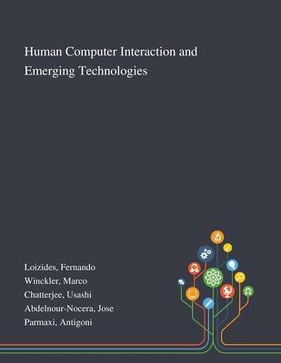 Human Computer Interaction and Emerging Technologies | 9781013295669 | Fernando... | bol.com