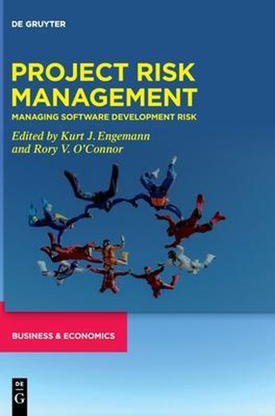 Project Risk Management: Managing Software Development Risk ...