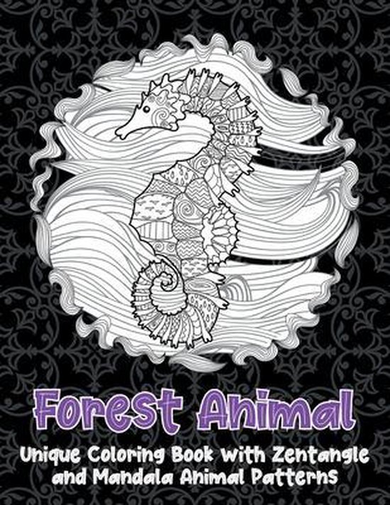Forest Animal - Unique Coloring Book with Zentangle and Mandala Animal ...