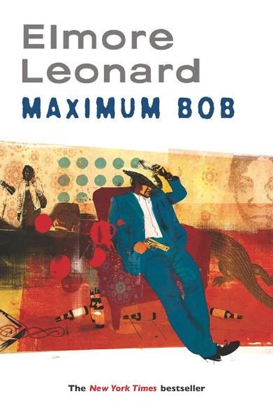 Maximum Bob (ebook), Elmore Leonard | 9781780223520 | Boeken | bol.com