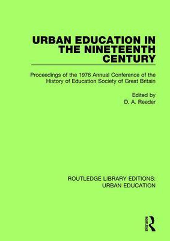 Urban Education in the 19th Century | 9780815376187 | Boeken | bol.com