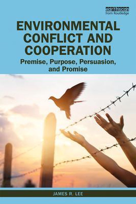 Environmental Conflict and Cooperation | 9780815352518 | James Lee | Boeken | bol.com