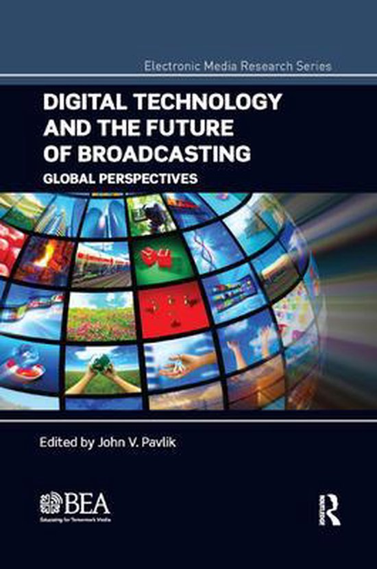 Digital Technology and the Future of Broadcasting | 9780367872090 ...