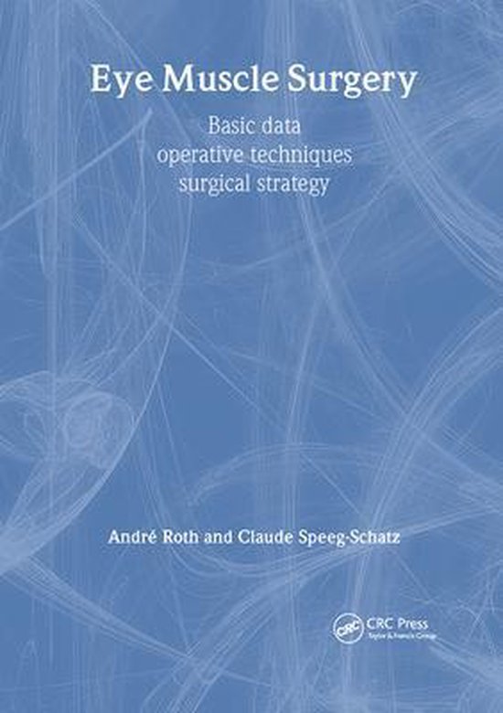 Eye Muscle Surgery | 9789026518584 | Roth A. | Boeken | bol.com