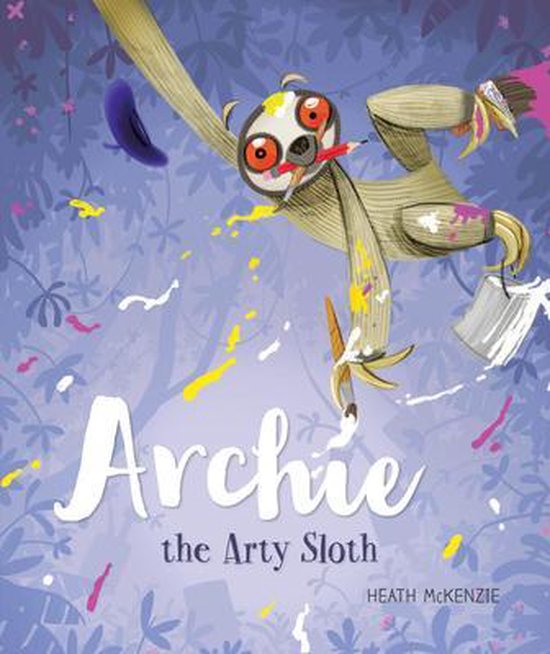 Archie the Arty Sloth, Heath Mckenzie | 9781760680183 | Boeken | bol.com
