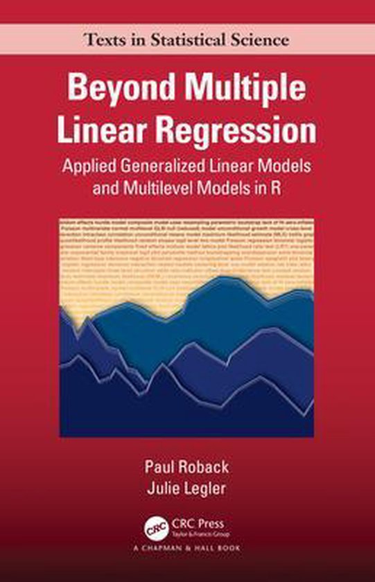 Generalized Linear Models and Correlated Data Methods | 9781439885383 | Paul Roback |... | bol.com