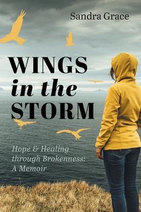 Wings in the Storm, Sandra Grace | 9781525589010 | Boeken | bol.com