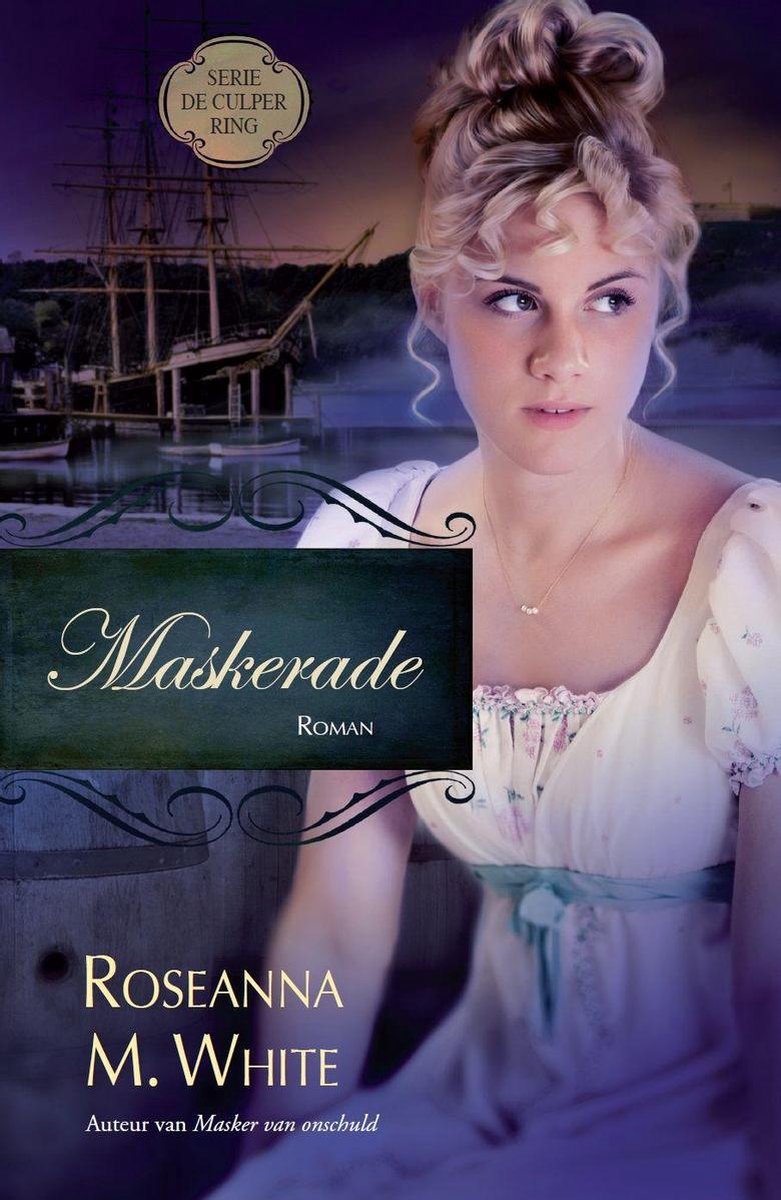 De Culper Ring 2 - Maskerade (ebook), Roseanna M. White | 9789064513510 ...