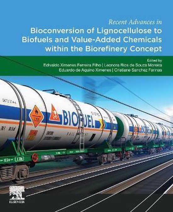Recent Adv Bioconvers Lignocell Biofuels | 9780128182239 | Edivaldo ...
