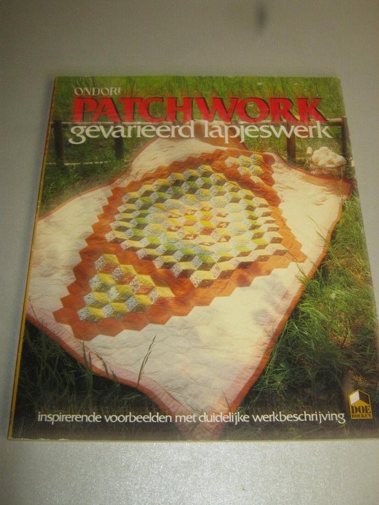 Patchwork - Geavanceerd lapjeswerk, Ondori | 9789021019963 | Boeken | bol
