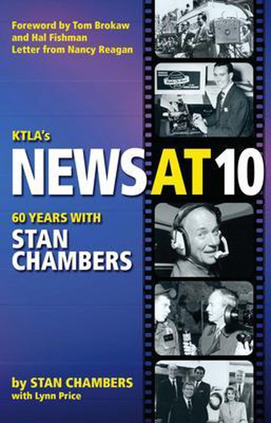 Ktla's News at 10, Stan Chambers | 9781933016504 | Boeken | bol.com