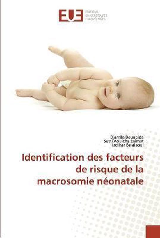 Identification des facteurs de risque de la macrosomie neonatale ...