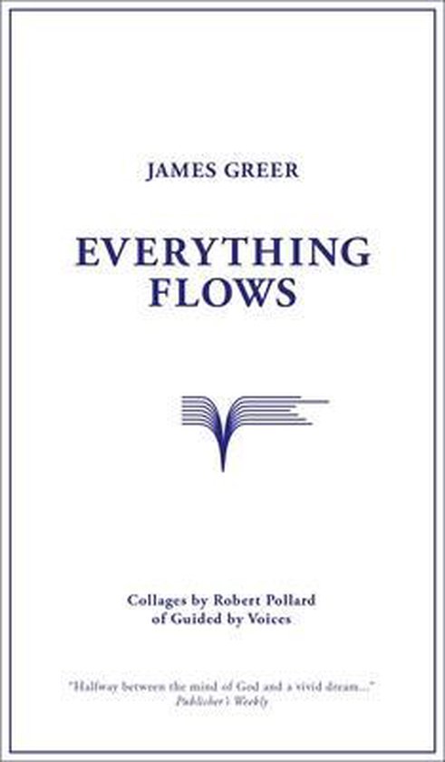 Everything Flows, James Greer | 9780983422884 | Boeken | bol.com