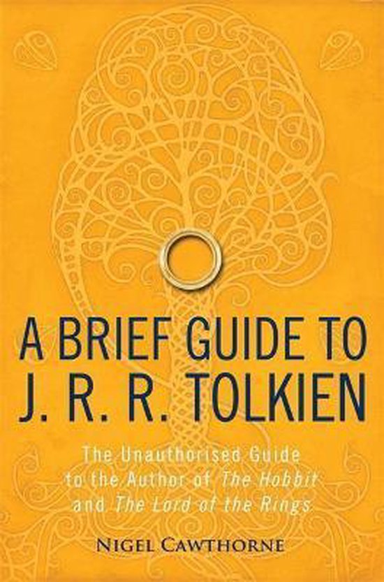 Brief Guide To JRR Tolkien | 9781780338590 | Nigel Cawthorne | Boeken ...