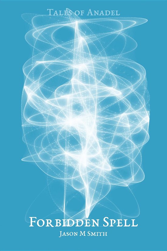 Forbidden Spell (ebook), Jason M Smith | 9781732986510 | Boeken | bol.com