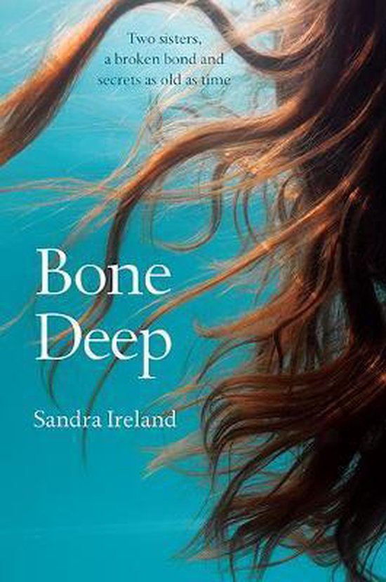 Bone Deep, Sandra Ireland | 9781846974182 | Boeken | bol.com